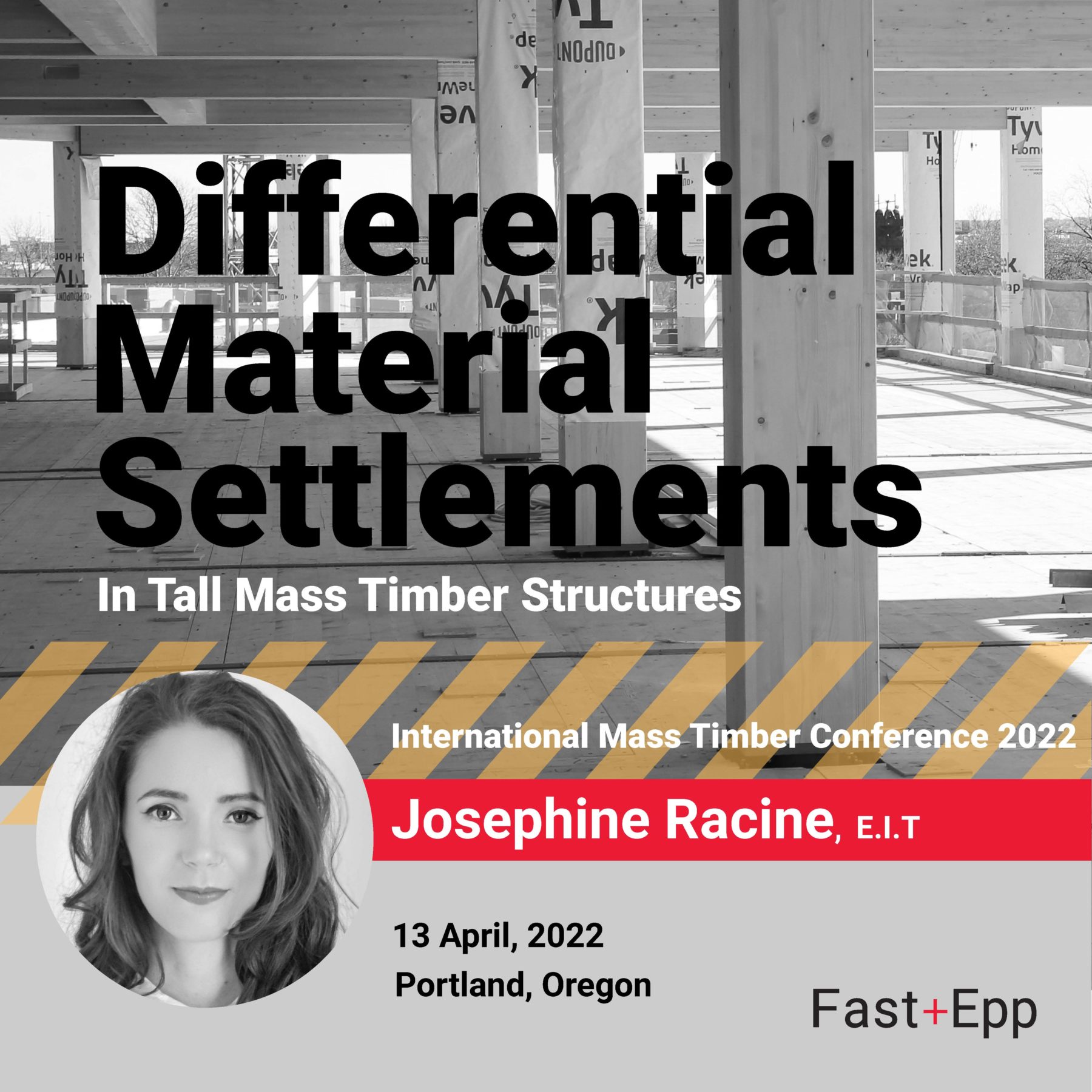Josephine Racine presents at the International Mass Timber Conference 2022 - Fast + Epp